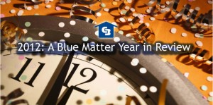 The Coldwell Banker Blue Matter 2012 Year in Review